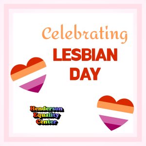 Lesbian Day - Henderson Equality Center